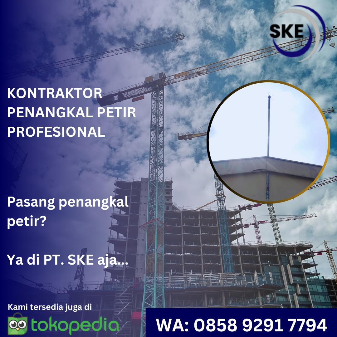 Sistem Proteksi Petir - Jasa Penangkal Petir Terpercaya