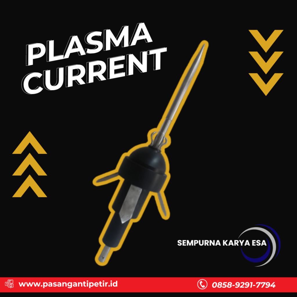 Penangkal Petir PLASMA CURRENT : Produk Lokal Terbaik 2024 Kualitas Impor