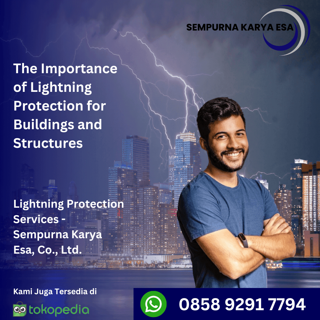 The Importance of Lightning Protection for Buildings and Structures