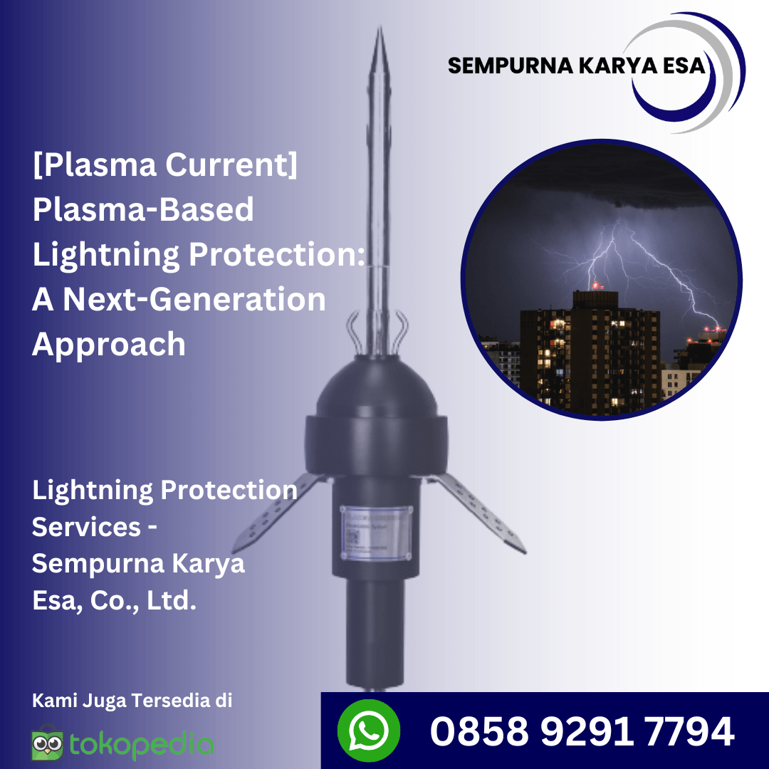 [Plasma Current] Plasma Based Lightning Protection: A Next-Generation Approach