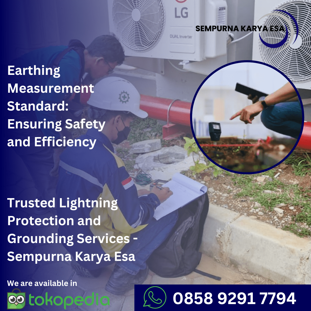 Earthing Measurement Standard: Ensuring Safety and Efficiency