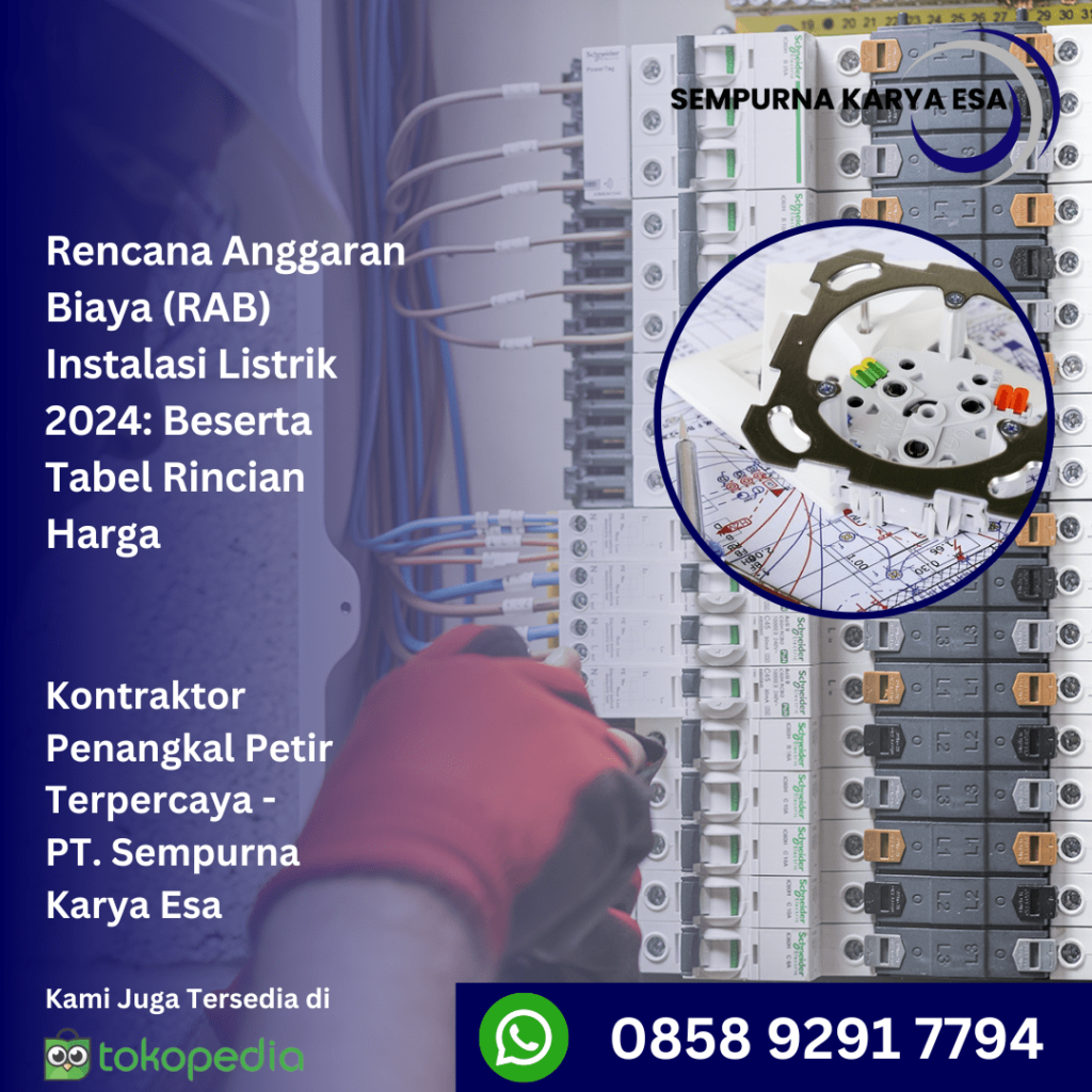 RAB Instalasi Listrik 2024 (Rencana Anggaran Biaya): Beserta Tabel ...