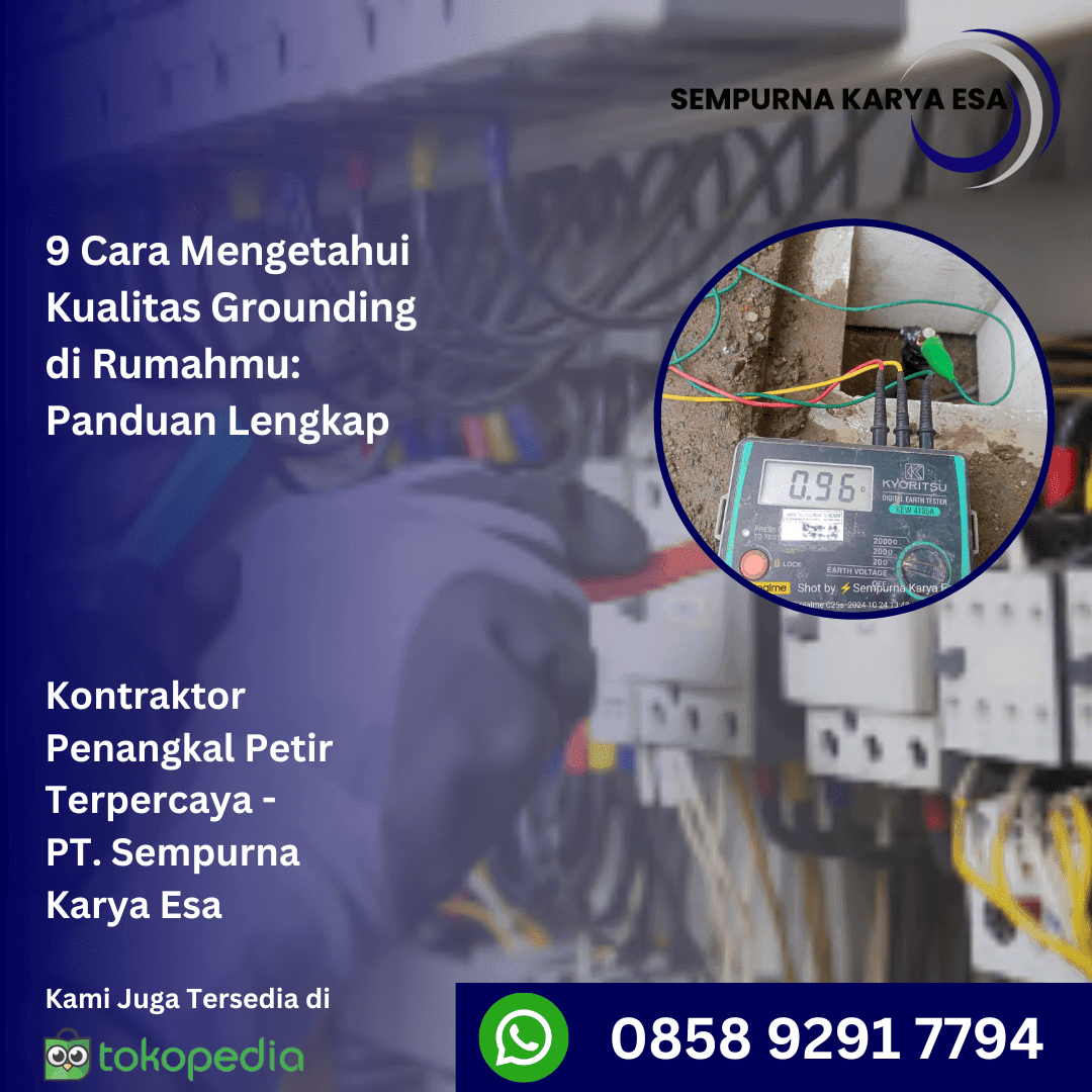 9 Cara Mengetahui Kualitas Grounding di Rumahmu: Panduan Lengkap